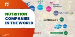 Top 10 Nutrition Companies in the World